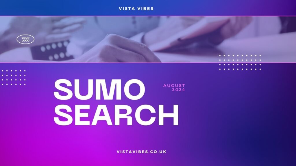 Exploring Sumosearch: Your Ultimate Guide to Online People Search - Vista Vibes